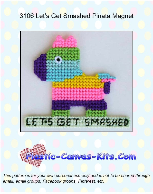 Let's Get Smashed Pinata Magnet| Plastic-Canvas-Kits.com