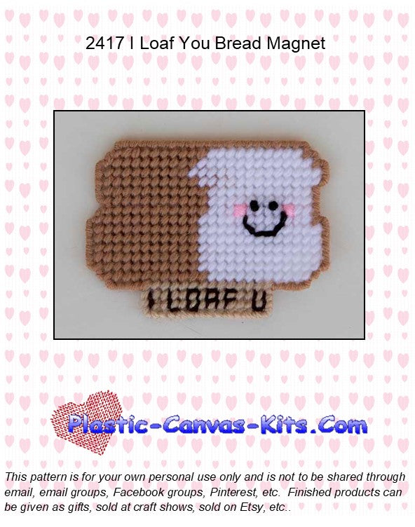 I Loaf You Bread Magnet| Plastic-Canvas-Kits.com
